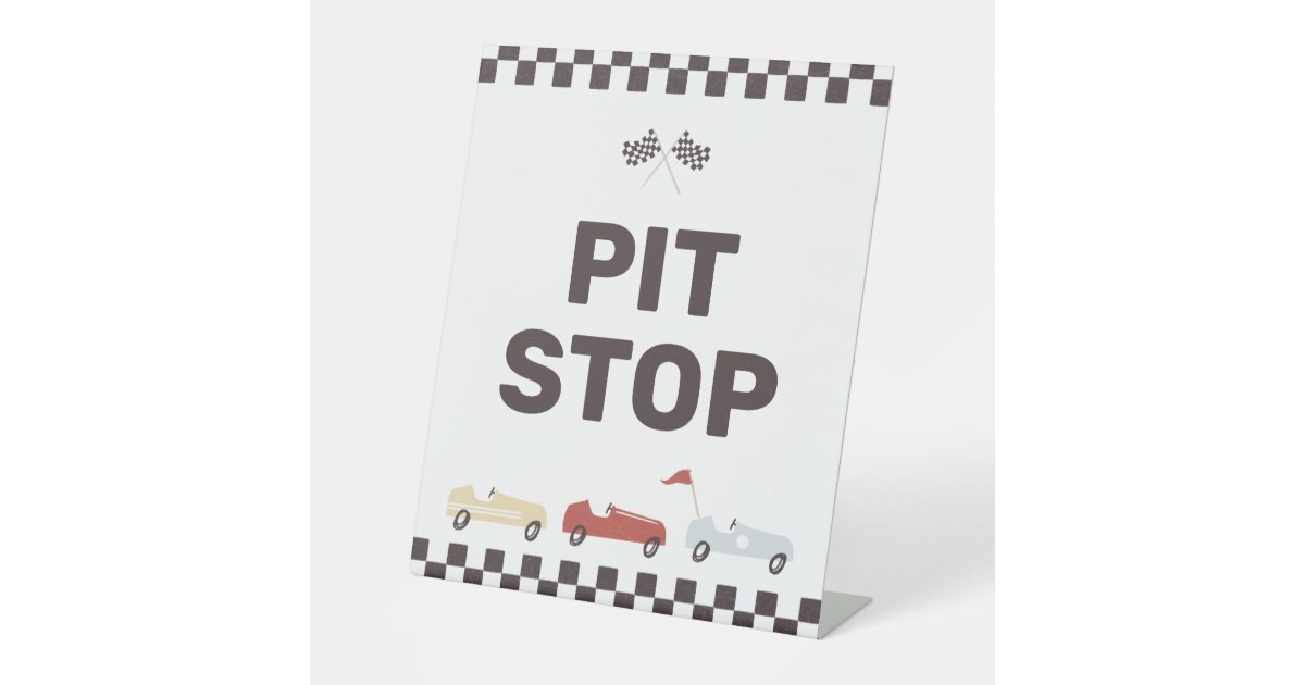 Pit Stop Two Fast Race Car Birthday Snack Table Pedestal Sign | Zazzle