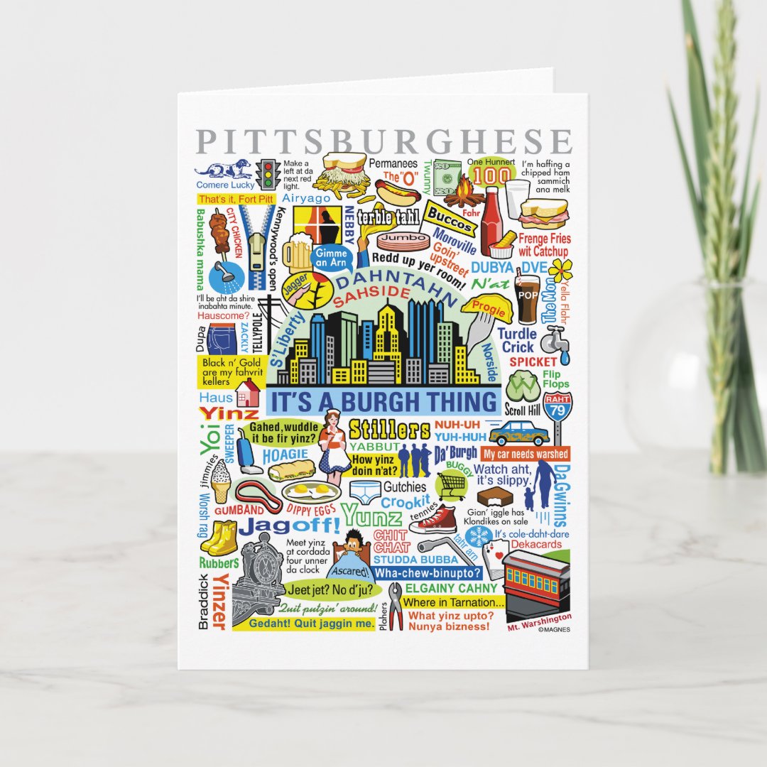 Pittsburgh Language Fun Pittsburghese Artwork Card | Zazzle
