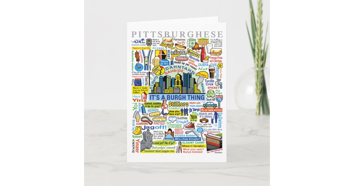 Pittsburgh Language Fun Pittsburghese Artwork Card | Zazzle