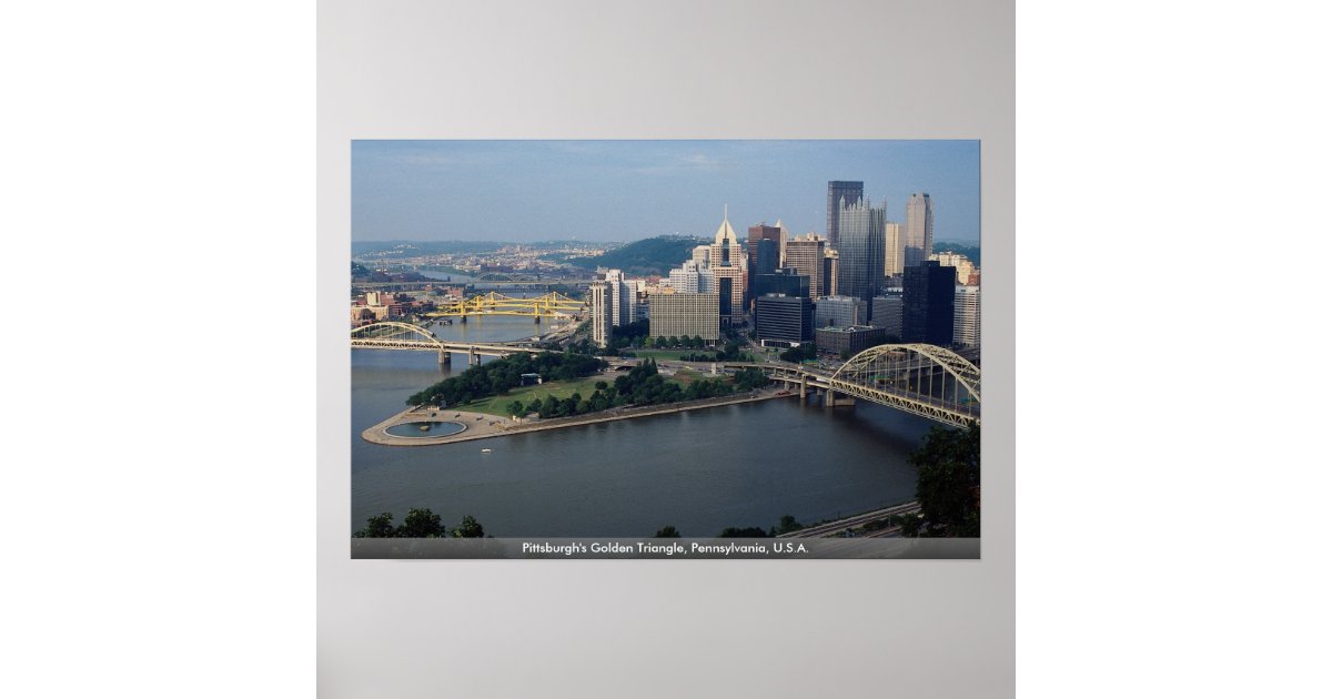 Pittsburgh's Golden Triangle, Pennsylvania, U.S.A. Poster | Zazzle