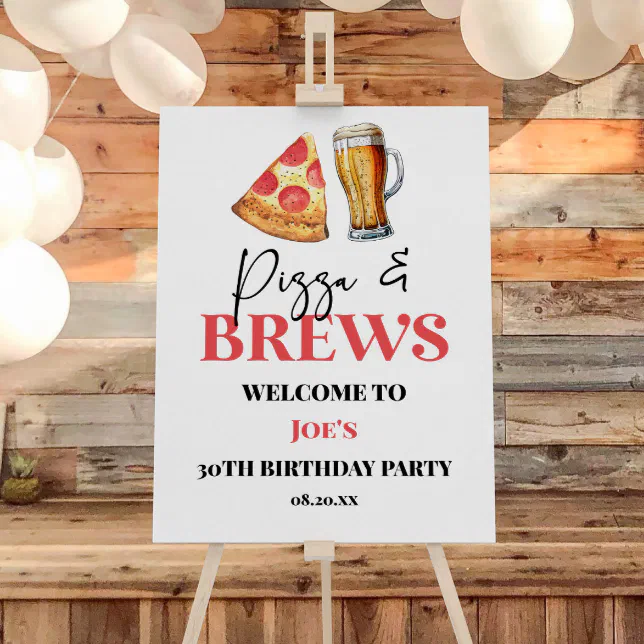 Pizza and Brews Beer Birthday Party Welcome Sign | Zazzle