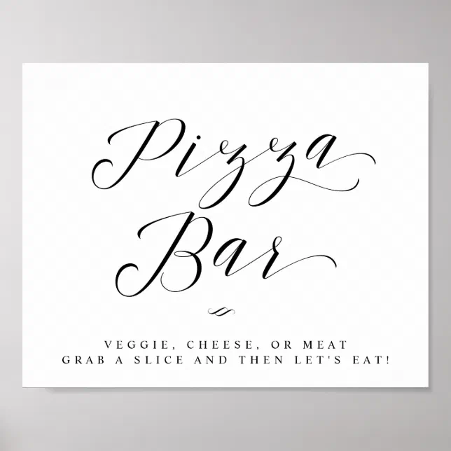 Pizza Bar Chic Calligraphy Script Wedding Sign | Zazzle