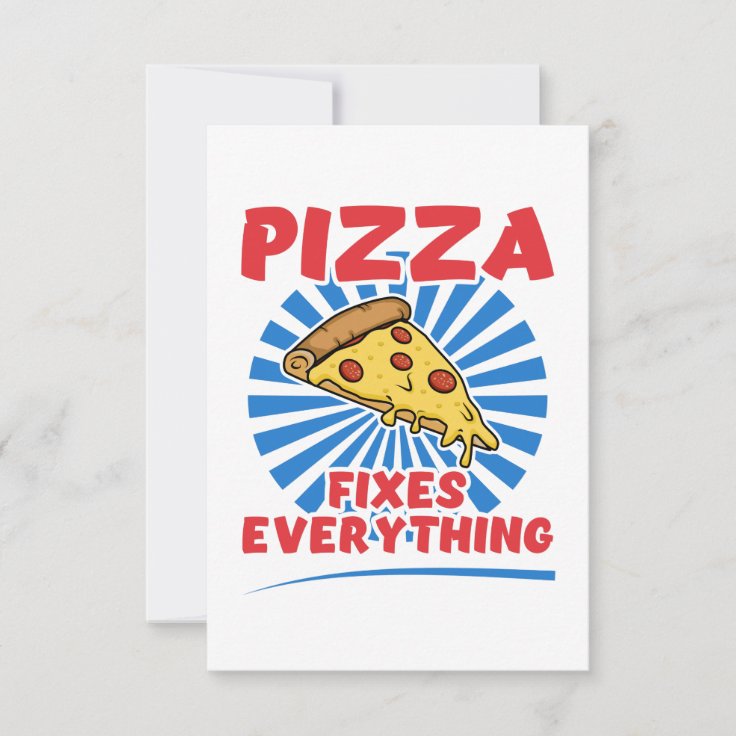 Pizza Fixes Everything - Funny Pizza Quote Design Thank You Card | Zazzle