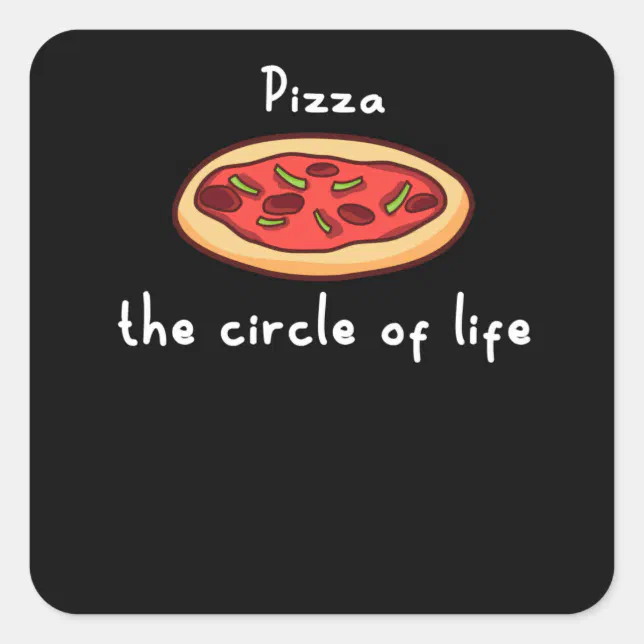 Pizza Sayings Lover Foodie Square Sticker | Zazzle