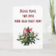 PLACE THIS MISTLETOE OVER YOUR HEAD-BE RIGHT OVER HOLIDAY CARD | Zazzle