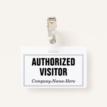 Plain, Elegant "AUTHORIZED VISITOR" Badge | Zazzle