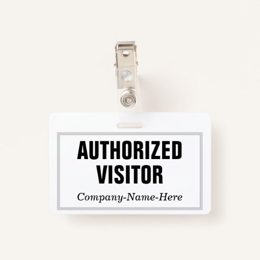 Plain, Elegant "AUTHORIZED VISITOR" Badge | Zazzle