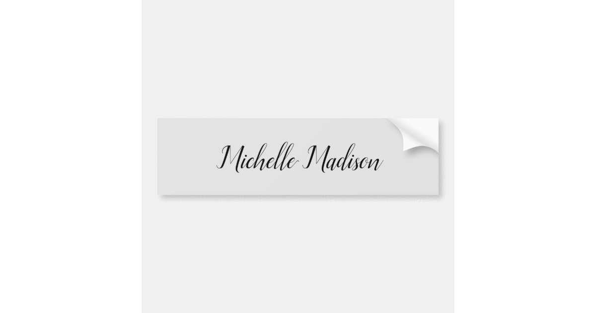 Plain Minimalist Modern Handwriting Calligraphy Bumper Sticker | Zazzle