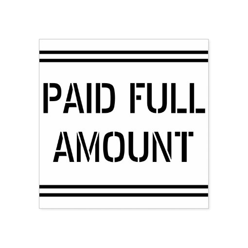 Plain "PAID FULL AMOUNT" Rubber Stamp | Zazzle