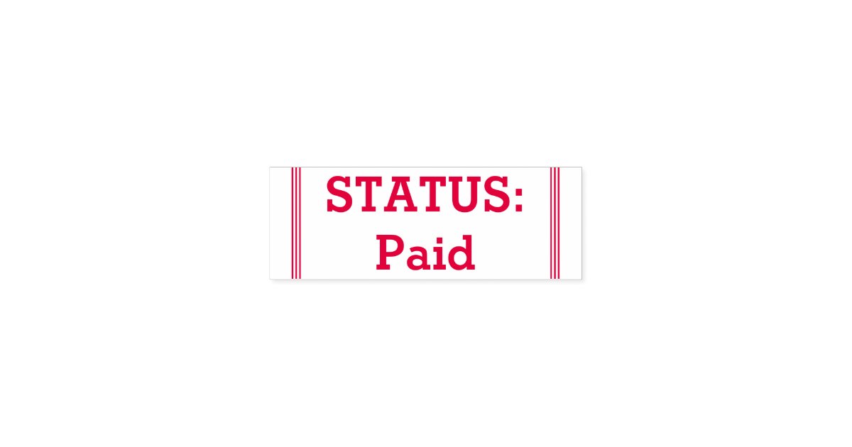 Plain "STATUS: Paid" Rubber Stamp | Zazzle