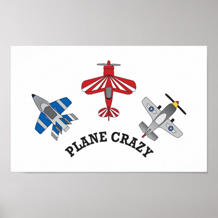 Plane Crazy Poster | Zazzle.com