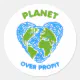 Planet over Profit Classic Round Sticker | Zazzle