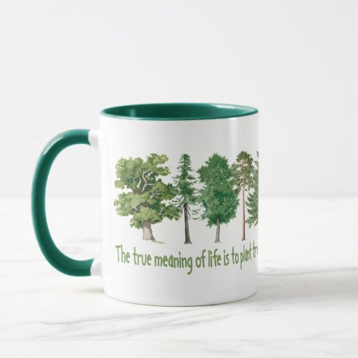 Plant Trees Mug | Zazzle
