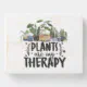 Plants are my Therapy Quote Plant Lovers Wooden Box Sign | Zazzle