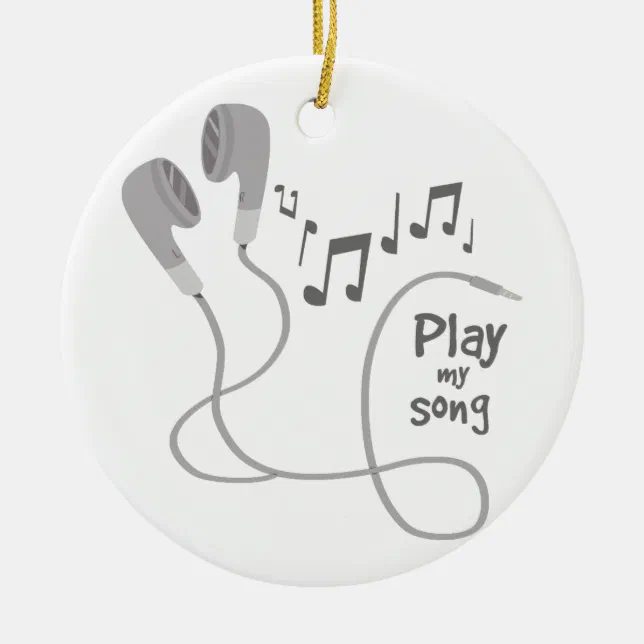 Play My Song Ceramic Ornament | Zazzle