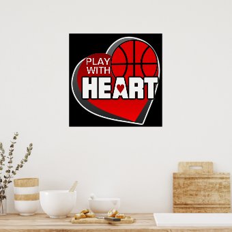 Play With Heart Basketball Poster | Zazzle
