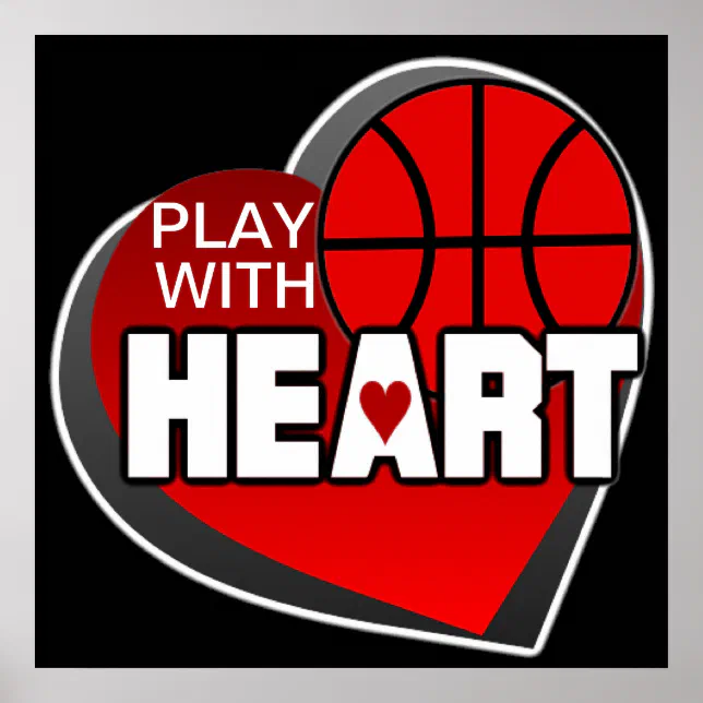 Play With Heart Basketball Poster | Zazzle
