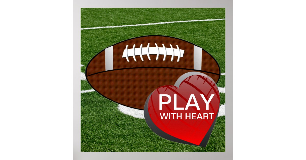 Play With Heart Football Poster | Zazzle