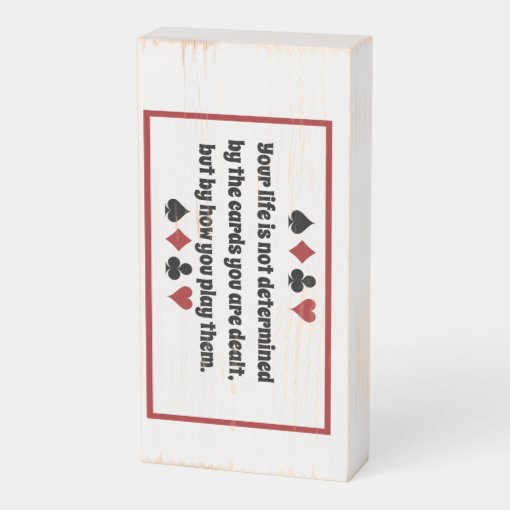 Playing Cards Life Quote with Symbols Wooden Box Sign | Zazzle