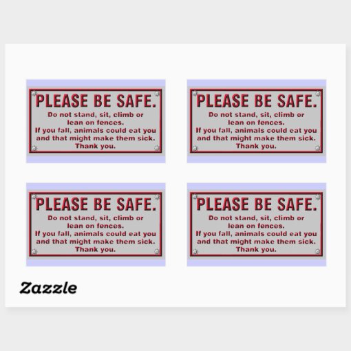 Please Be Safe Rectangular Sticker | Zazzle