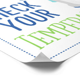 Please Check your Temperature Poster | Zazzle