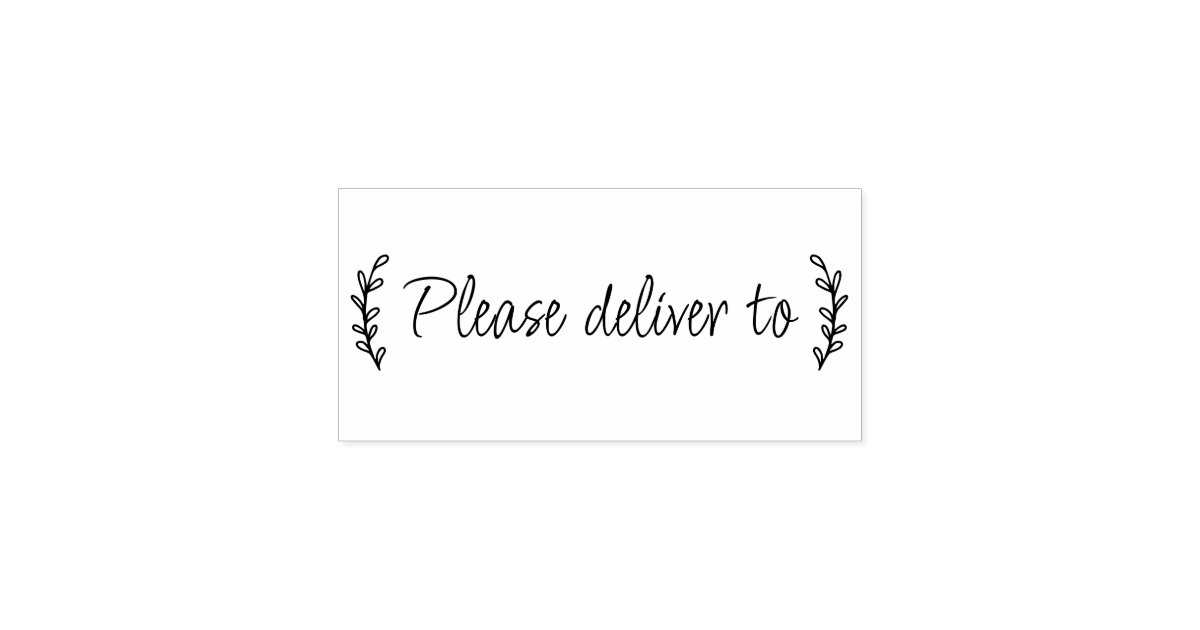 Please deliver to calligraphy rubber stamp | Zazzle