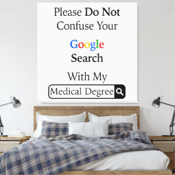Please do not confuse your google search canvas print | Zazzle