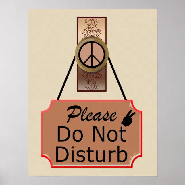 Please Do Not Disturb Poster | Zazzle