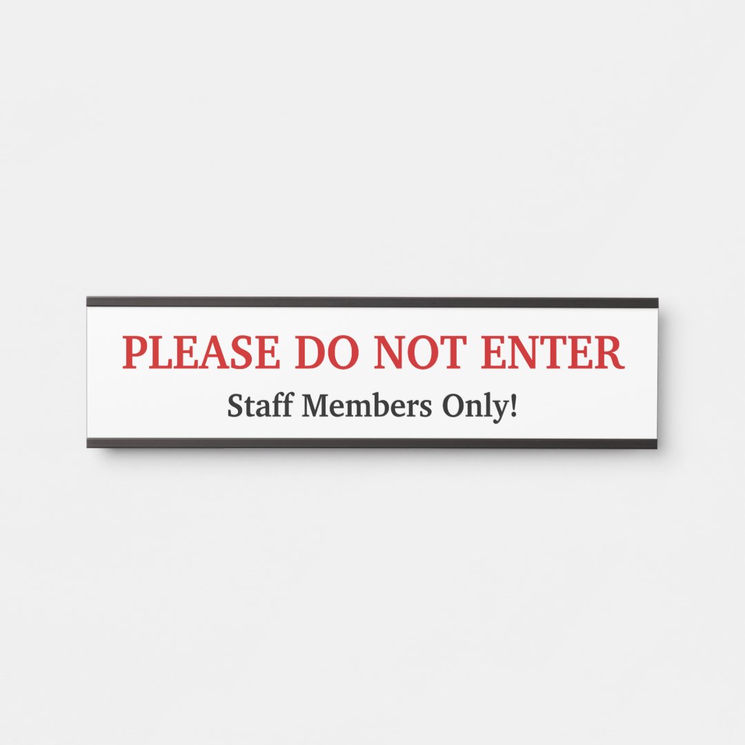 "PLEASE DO NOT ENTER" Door Sign | Zazzle