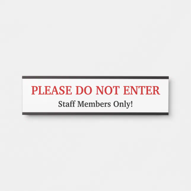 "PLEASE DO NOT ENTER" Door Sign | Zazzle