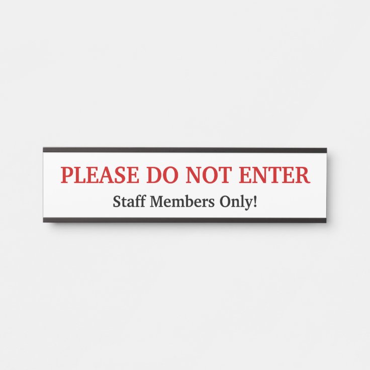 "PLEASE DO NOT ENTER" Door Sign | Zazzle