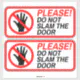 PLEASE DO NOT SLAM THE DOOR STICKER | Zazzle