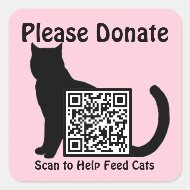 Please Donate Custom QR Code Cat Theme Pink Square Sticker | Zazzle