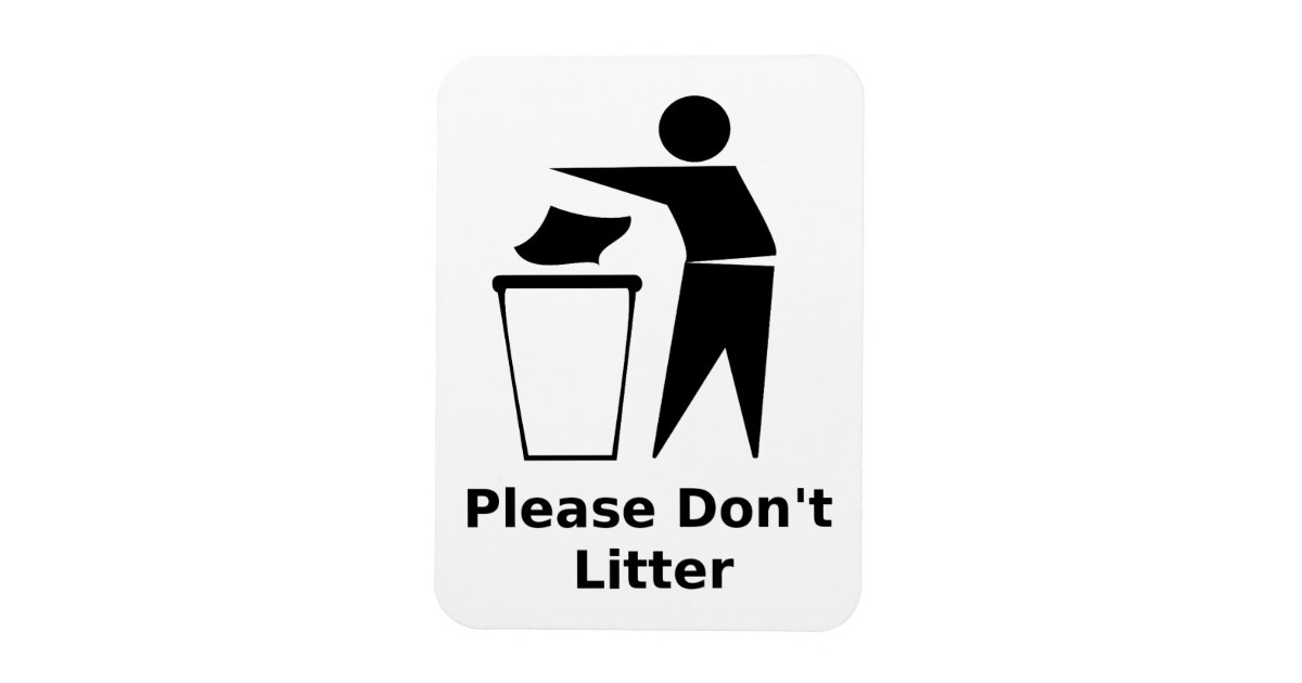 Please Don't Litter: Classic Black and White Magnet | Zazzle