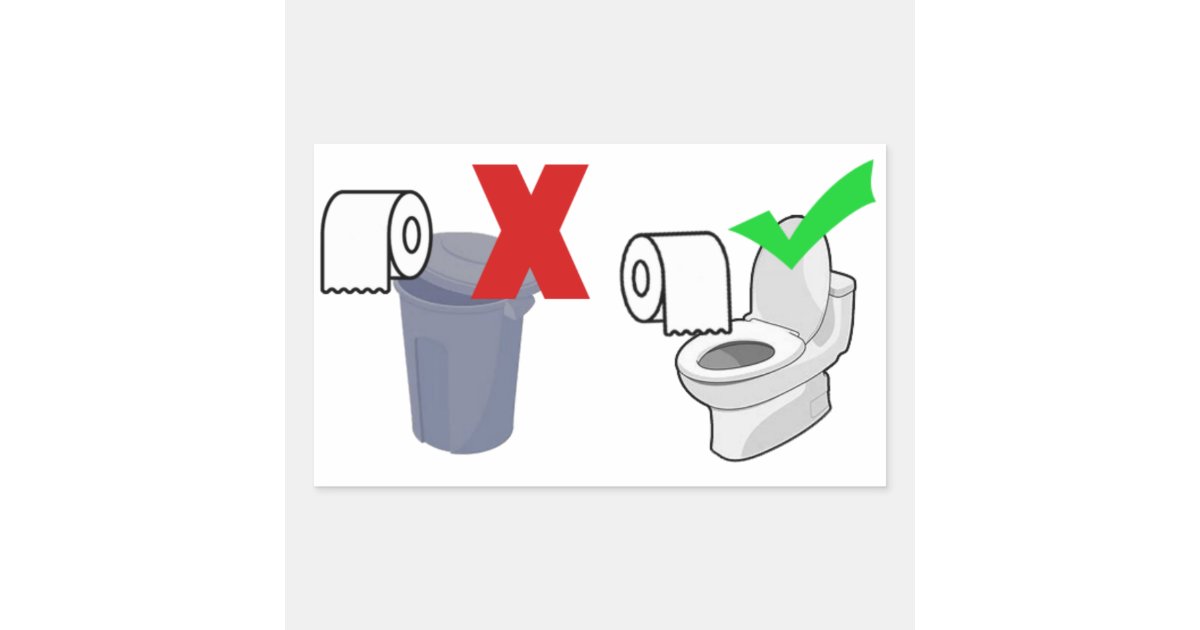 Please Flush Your Toilet Paper Rectangular Sticker | Zazzle