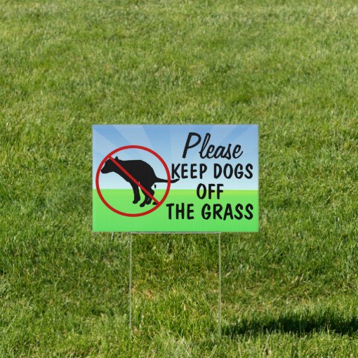 Please Keep Dogs of the Grass Yard Sign | Zazzle