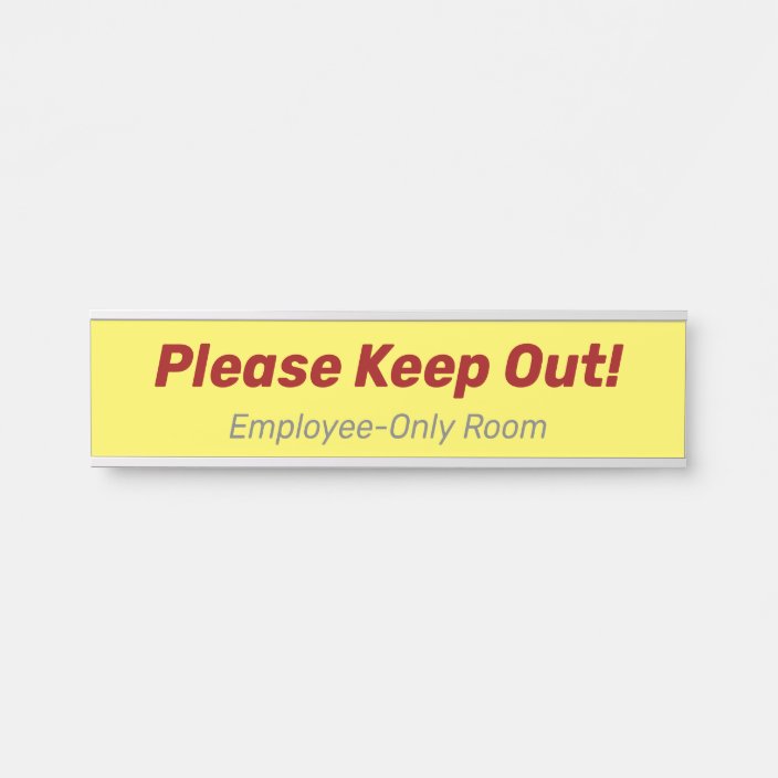 "Please Keep Out!" Sign | Zazzle.com