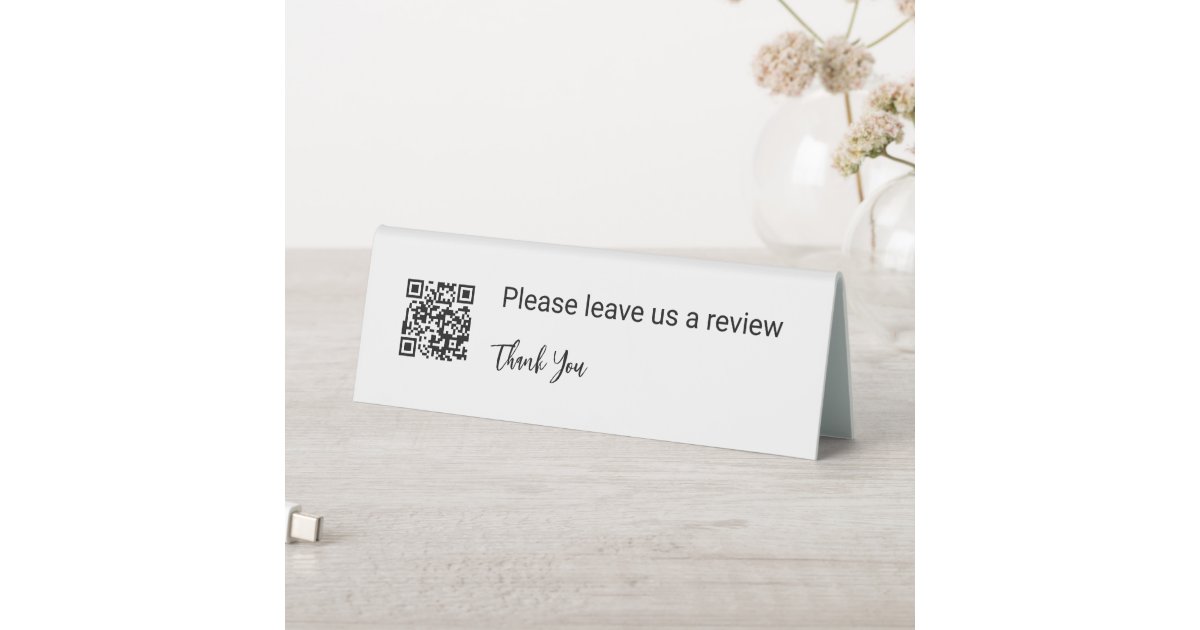Please Leave Us a Review QR Code Thank You White Table Tent | Zazzle