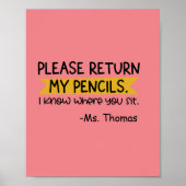 Please return my pencils funny teacher classroom poster | Zazzle