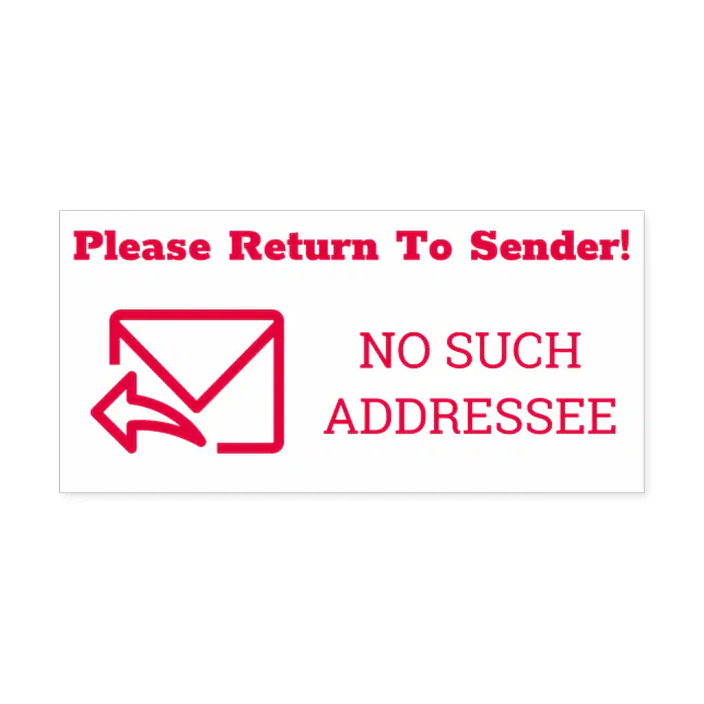 "Please Return To Sender!", "NO SUCH ADDRESSEE" Self-inking Stamp | Zazzle