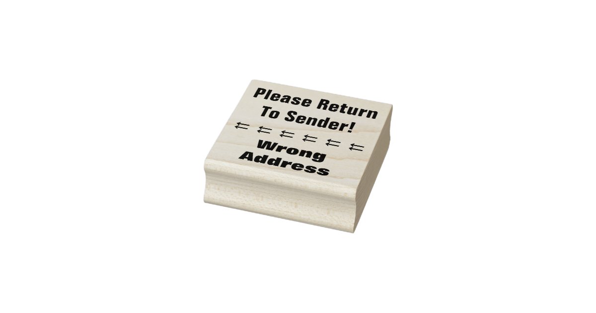 "Please Return To Sender!", "Wrong Address" Rubber Stamp | Zazzle