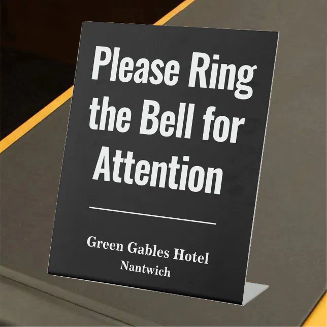Please Ring the Bell for Attention Hotel Pedestal Sign | Zazzle