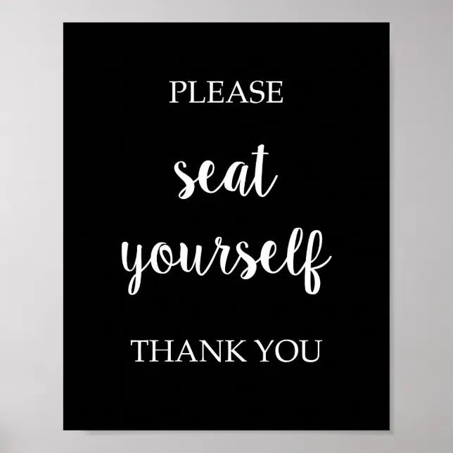 Please Seat Yourself Poster | Zazzle
