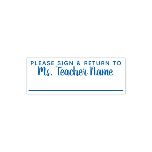 Please Sign and Return - Custom Teacher Name Line Self-inking Stamp ...