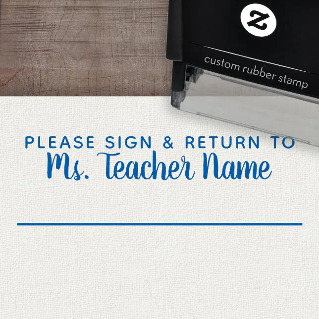 Please Sign and Return - Custom Teacher Name Line Self-inking Stamp ...