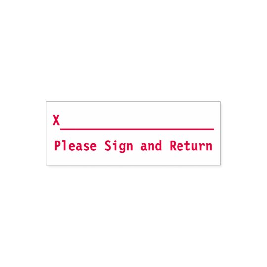 "Please Sign and Return" + Signature Line Self-inking Stamp | Zazzle.com