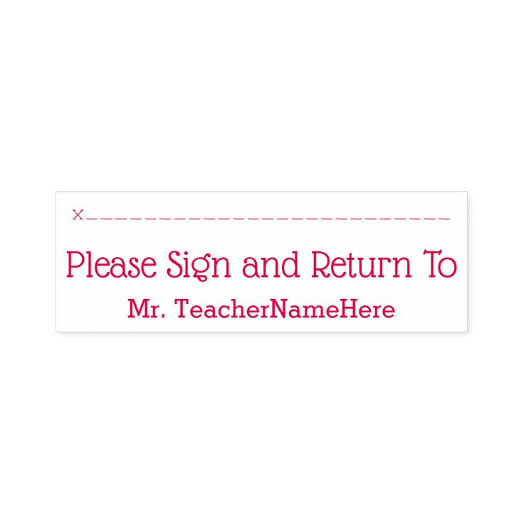 "Please Sign and Return To" & Educator Name Self-inking Stamp | Zazzle