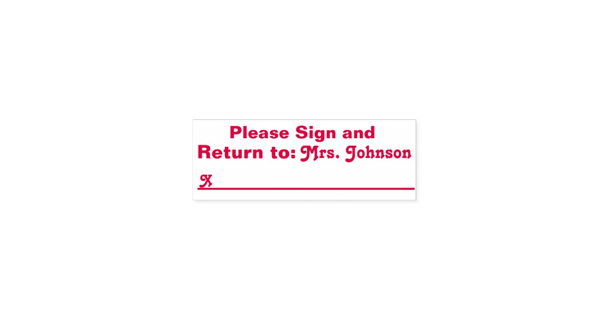 Please Sign and Return to Self Inking Stamp | Zazzle