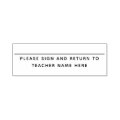 Please sign and return to your name signature self-inking stamp | Zazzle