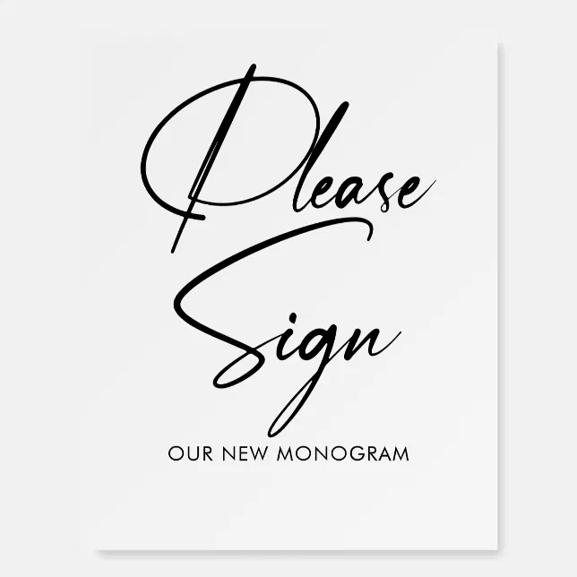 Please Sign Our New Monogram Modern Calligraphy | Zazzle